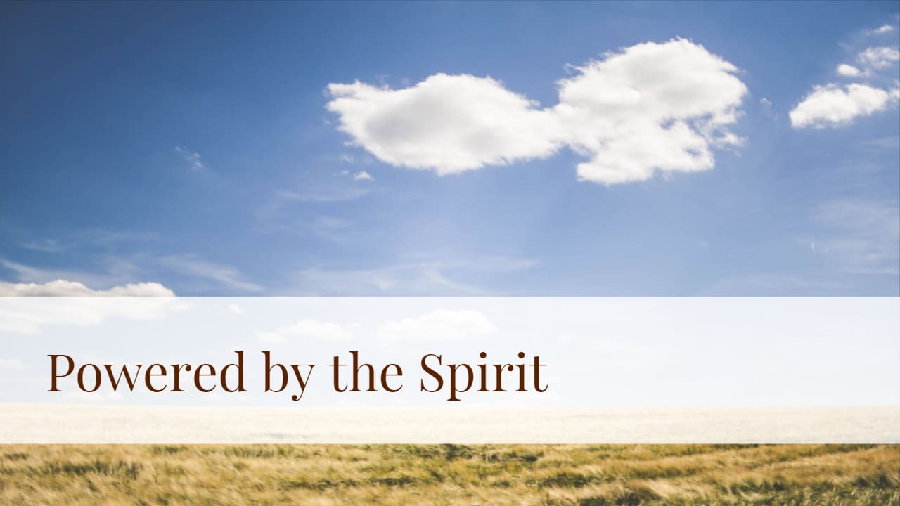 Powered by the Spirit - Southside Assembly Of God