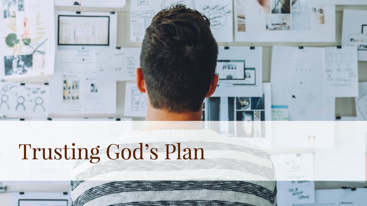 Trusting God's Plan - Southside Assembly Of God