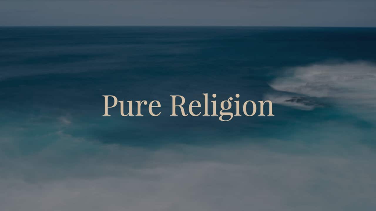Pure Religion - Southside Assembly Of God